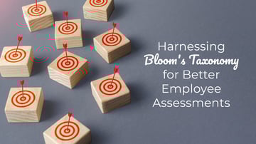 Harnessing Bloom's Taxonomy for Better Employee Assessments