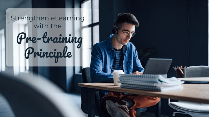 Strengthen eLearning with the Pre-Training Principle